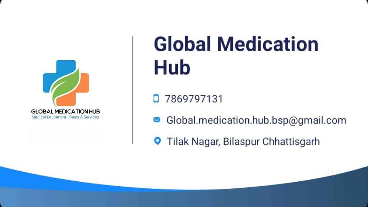 Global Medication Hub in Company Garden,Bilaspur-chhattisgarh - Best ...