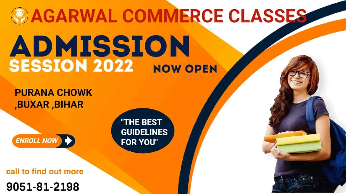 Agarwal Commerce Classes in Thatheri Bazar,Buxar - Best Tutorials near ...