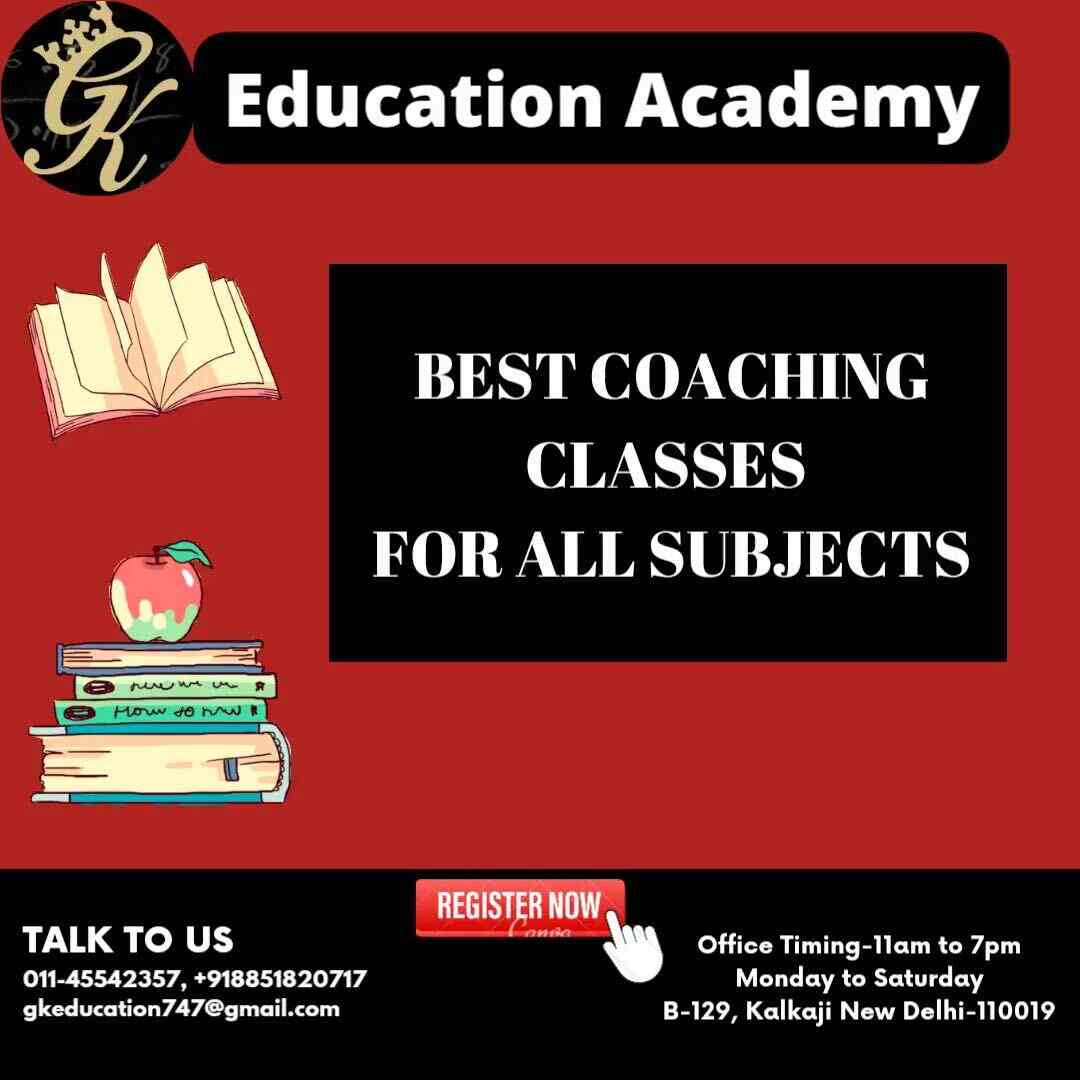 Gk Education Academy in Kalkaji,Delhi - Best Tutorials For Class XII in ...