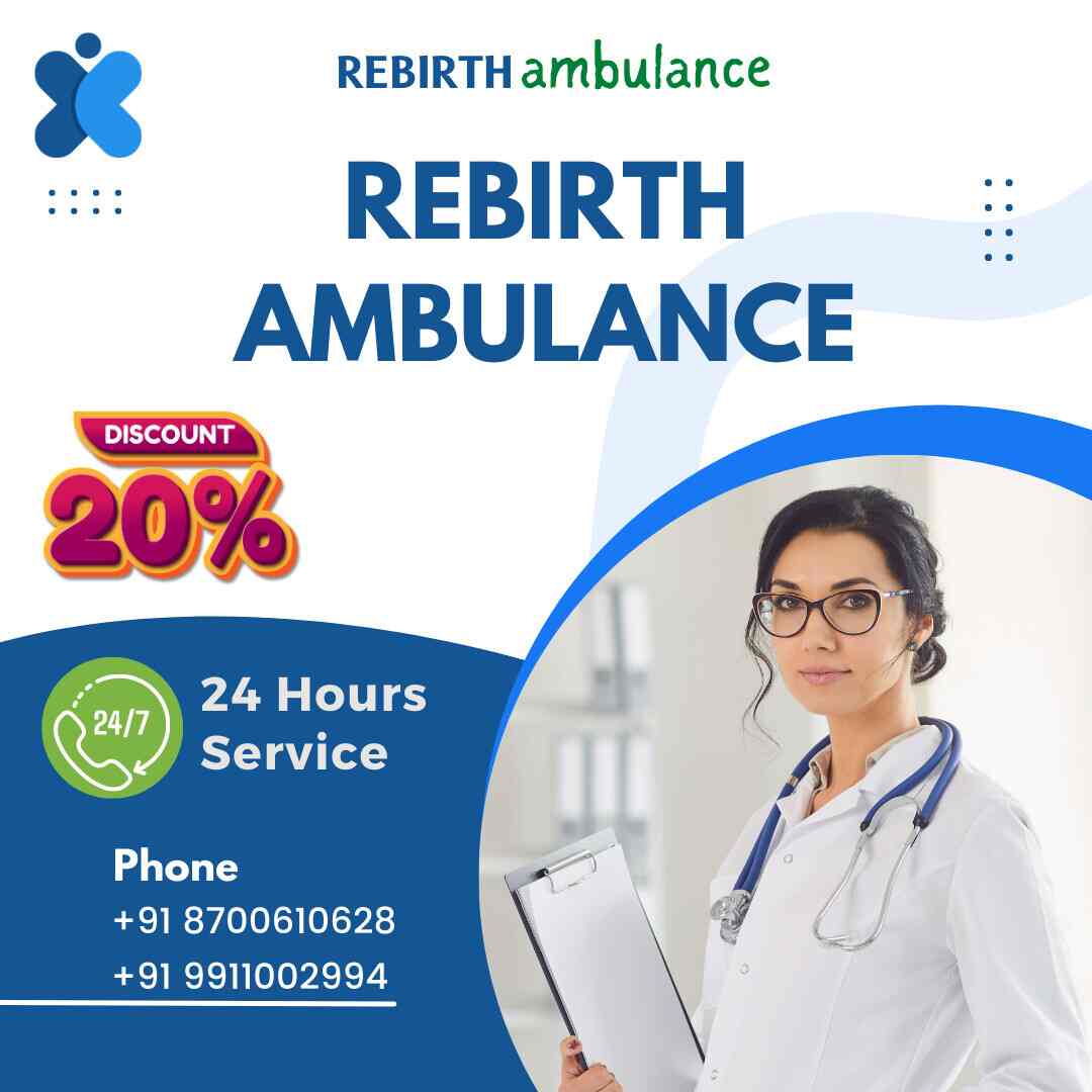 Rebirth Ambulance India in Baba Kharak Singh Road,Delhi - Best ...
