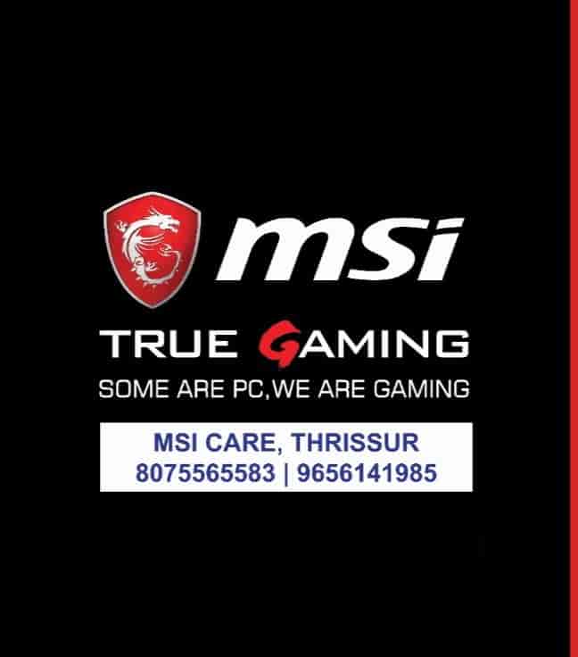 Msi Care (Msi Laptop Authorized Service Centre) in Kokkalai,Thrissur ...