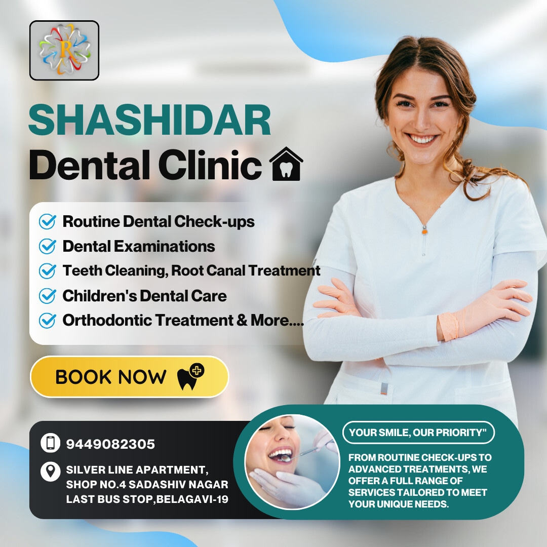 Shashidar Dental Clinic in Sadashiv Nagar,Belgaum - 𝗕𝗼𝗼𝗸 𝗔𝗽𝗽𝗼𝗶𝗻𝘁𝗺𝗲𝗻𝘁 ...