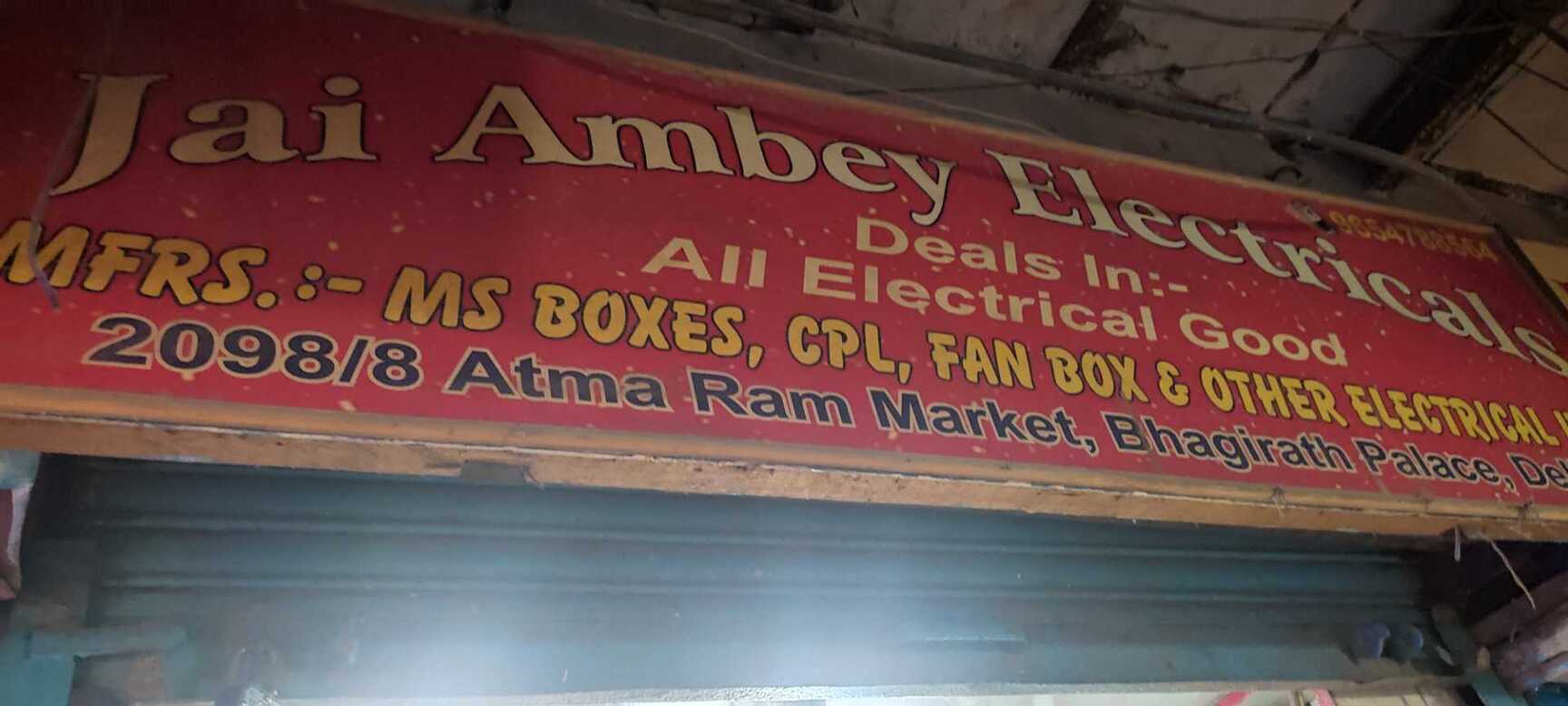 Jai Ambey Electricals in Bhagirath Palace, Delhi - Best Electrical ...