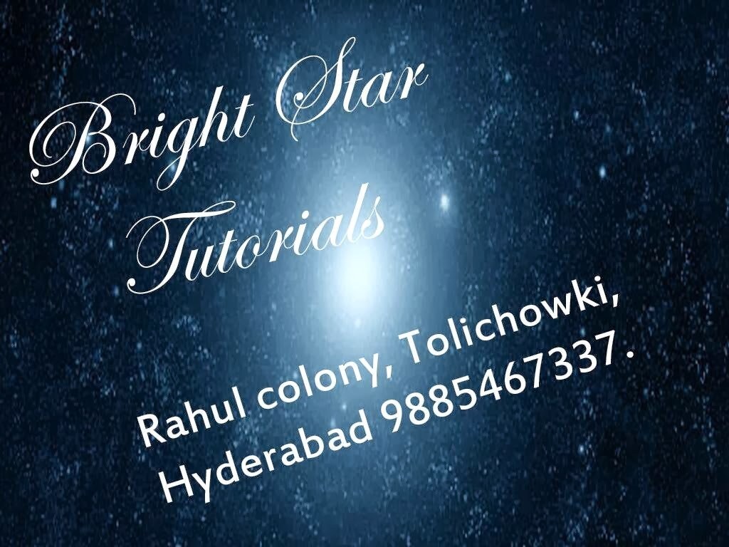 Bright Star Tutorial in Toli Chowki,Hyderabad - Best Tutorials in Hyderabad - Justdial