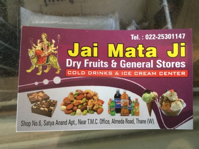 Jai Mata Ji Dry Fruits & General Stores in Thane West,Mumbai - Best ...